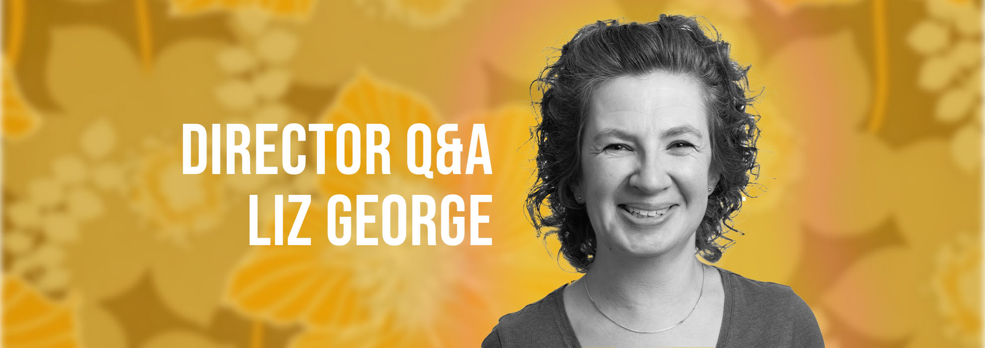 Q&A with 'Abigail's Party' director Liz George – Wokingham Theatre