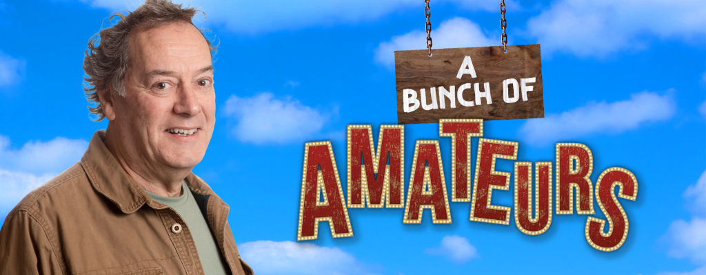 Q&A with 'A Bunch of Amateurs' Director Martin Kempton – Wokingham Theatre